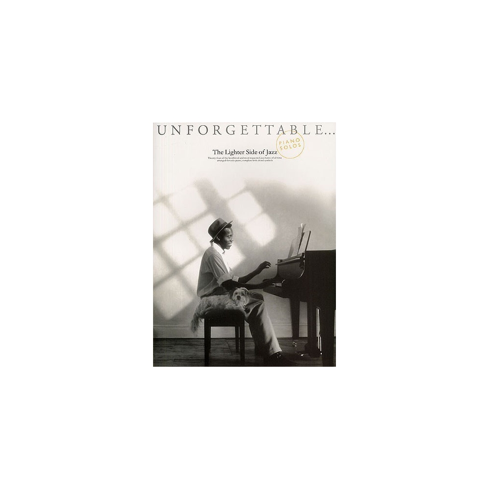 Unforgettable: The Lighter Side Of Jazz Unforgettable: The Lighter Side Of Jazz