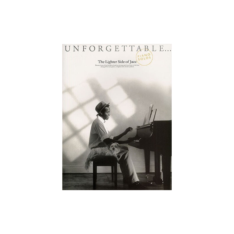 Unforgettable: The Lighter Side Of Jazz Unforgettable: The Lighter Side Of Jazz